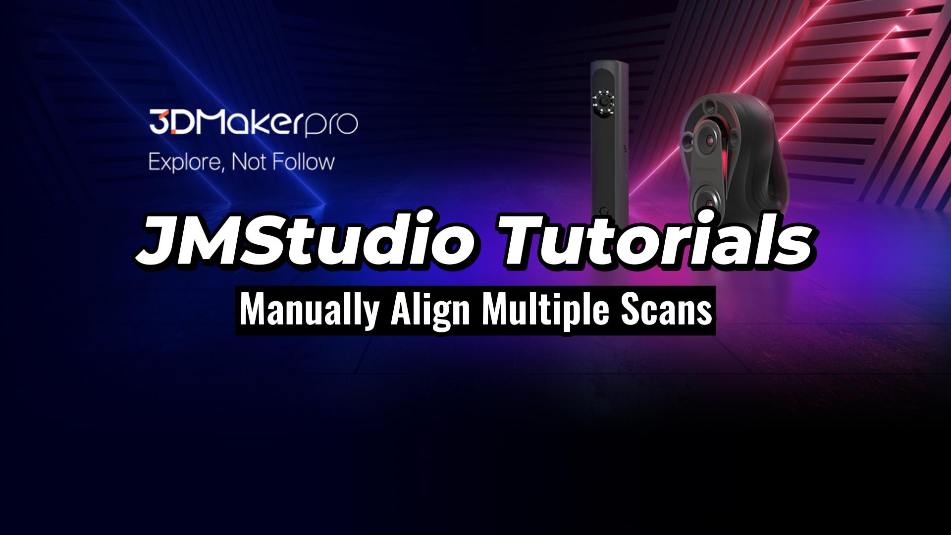 JMStudio Tutorials Manually Align Multiple Scans